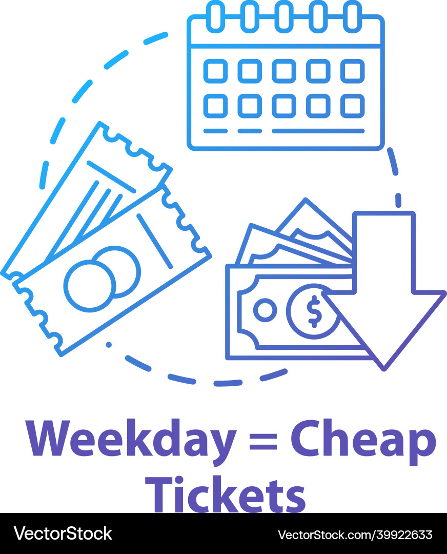 Weekday equals cheap tickets concept icon Vector Image