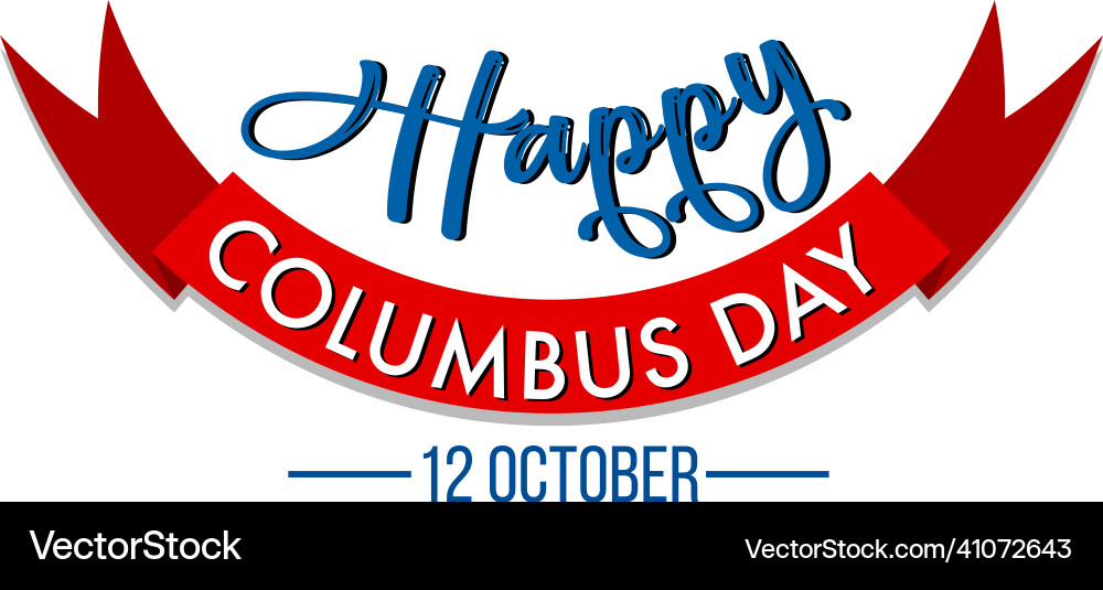 Happy columbus day logo banner Royalty Free Vector Image