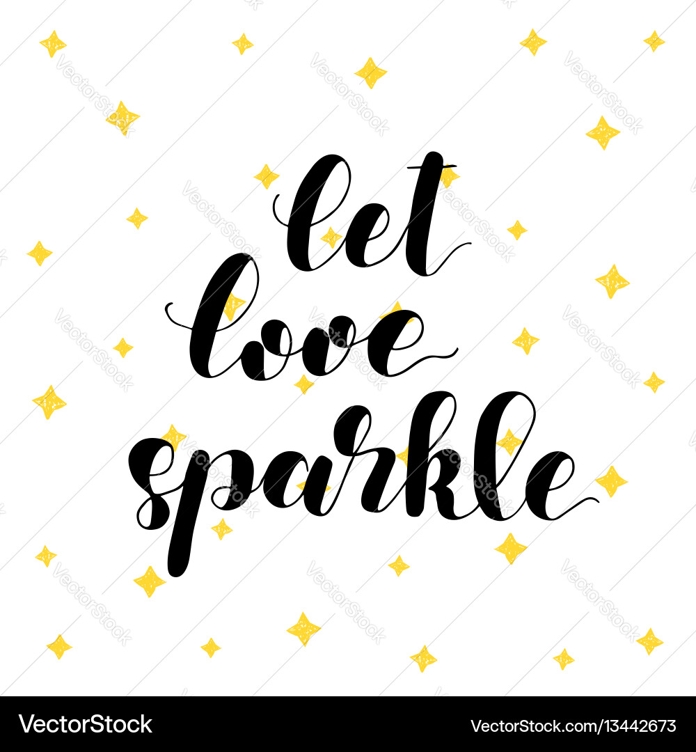 Let love sparkle brush lettering Royalty Free Vector Image