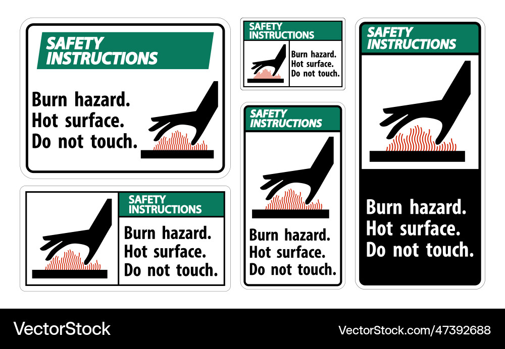 Safety instructions burn hazardhot surfacedo Vector Image