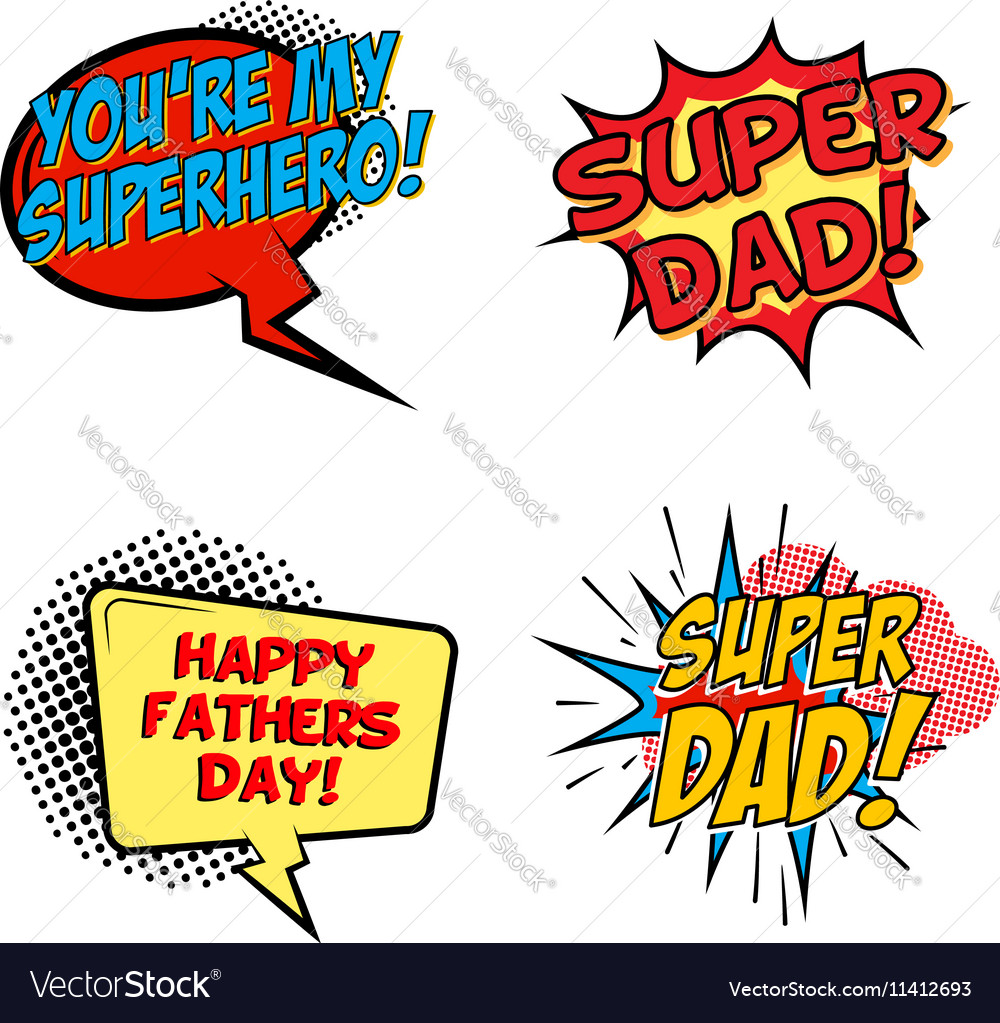 Set of comic style phrases for dad day cartoon Vector Image