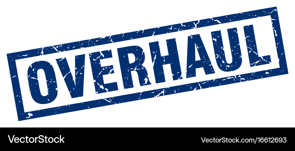 Square grunge blue overhaul stamp Royalty Free Vector Image