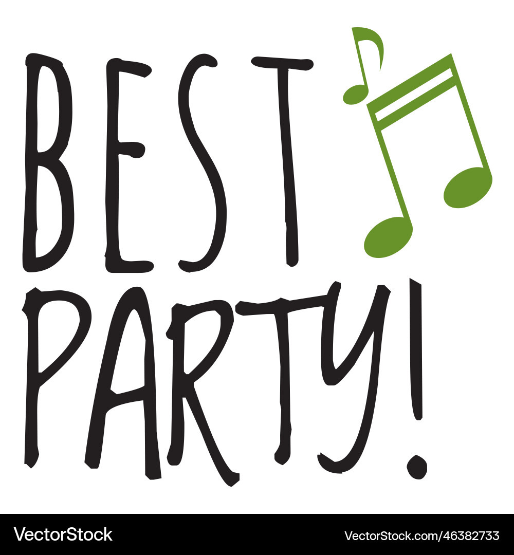 Best party wedding phrase Royalty Free Vector Image