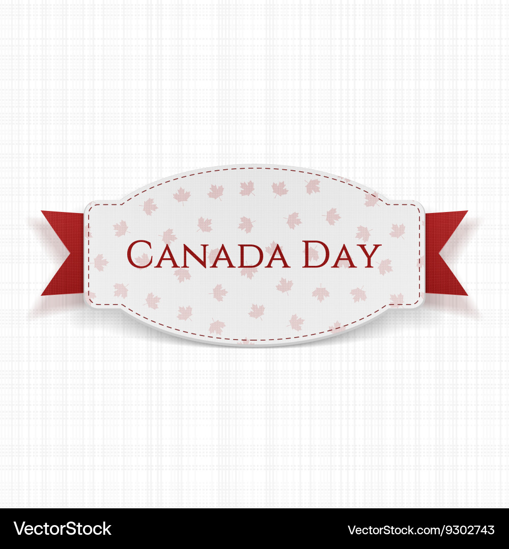 Canada day realistic label with text and ribbon Vector Image