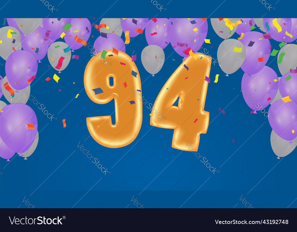 Greeting card for ninety four year happy birthday Vector Image