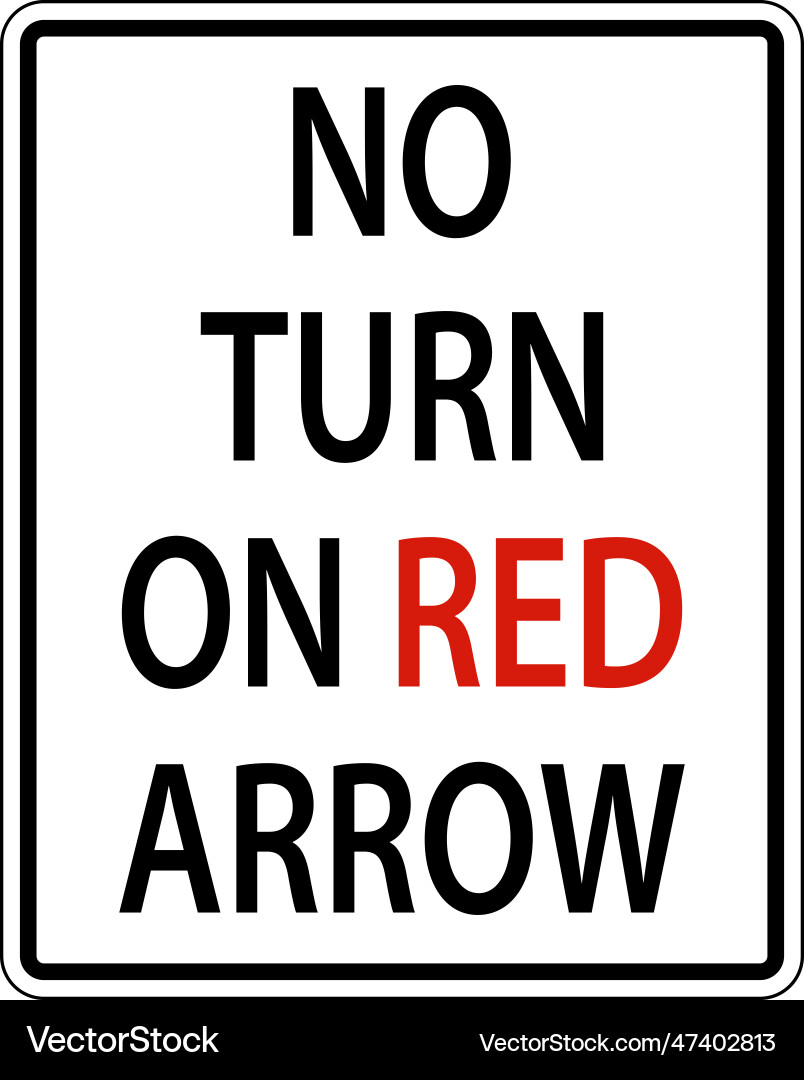 No turn on red arrow sign on white background Vector Image