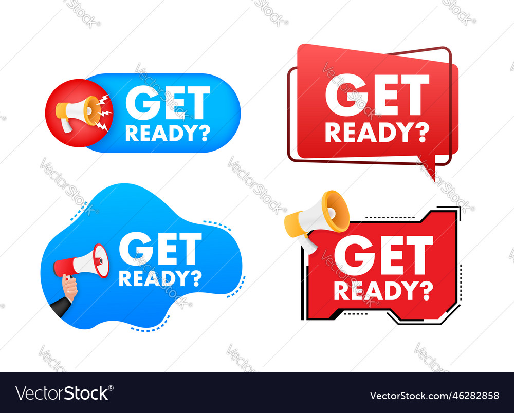 Megaphone label set with text get ready megaphone Vector Image Megaphone label set with text get ready megaphone Vector Image