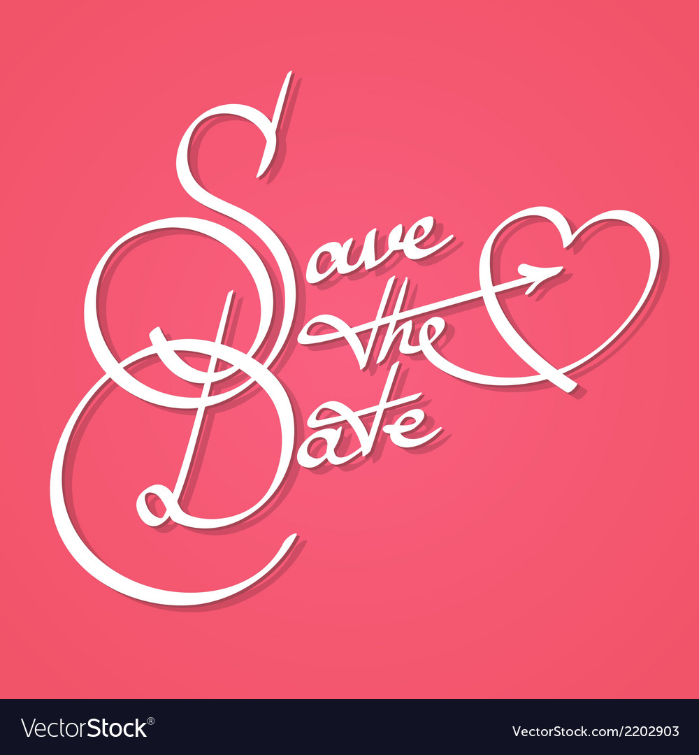 Save date calligraphy Royalty Free Vector Image