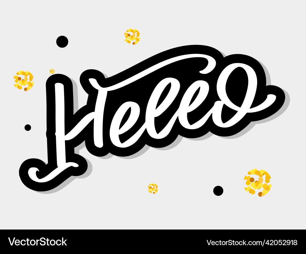 Hello in hand drawn style world lettering Vector Image