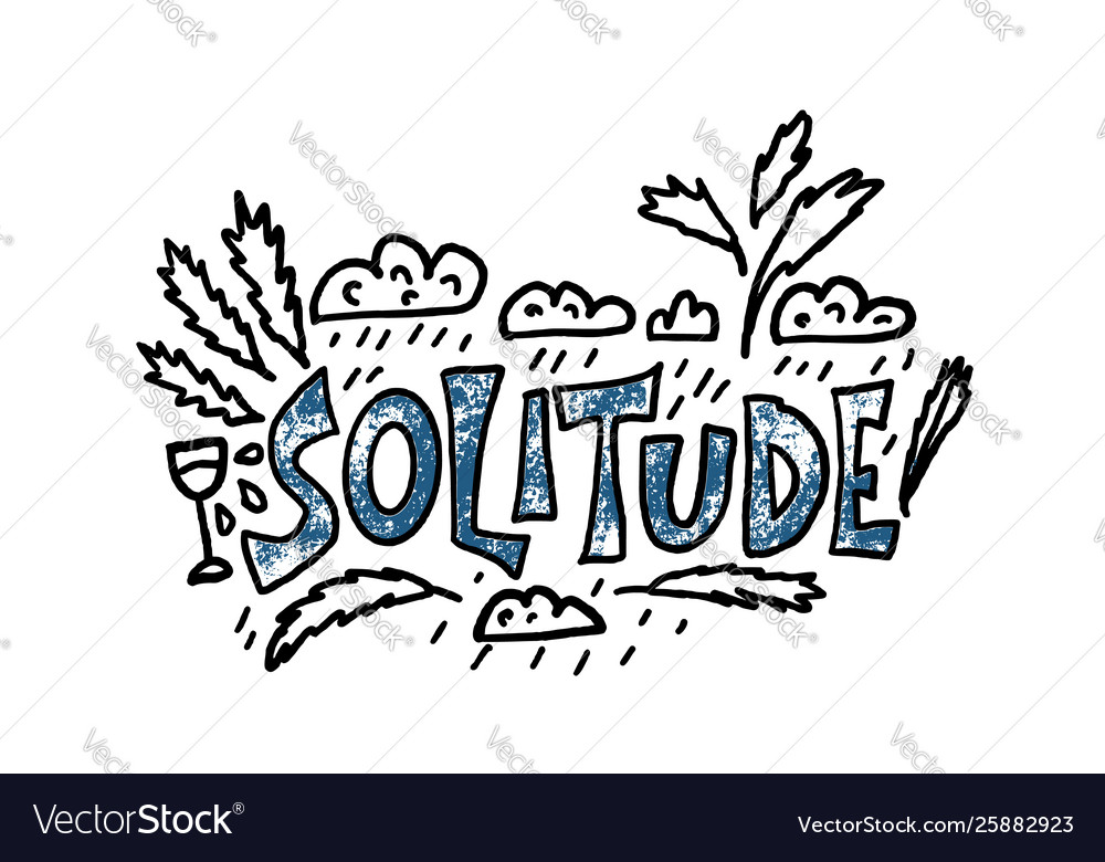 Solitude hand drawn text word concept Royalty Free Vector