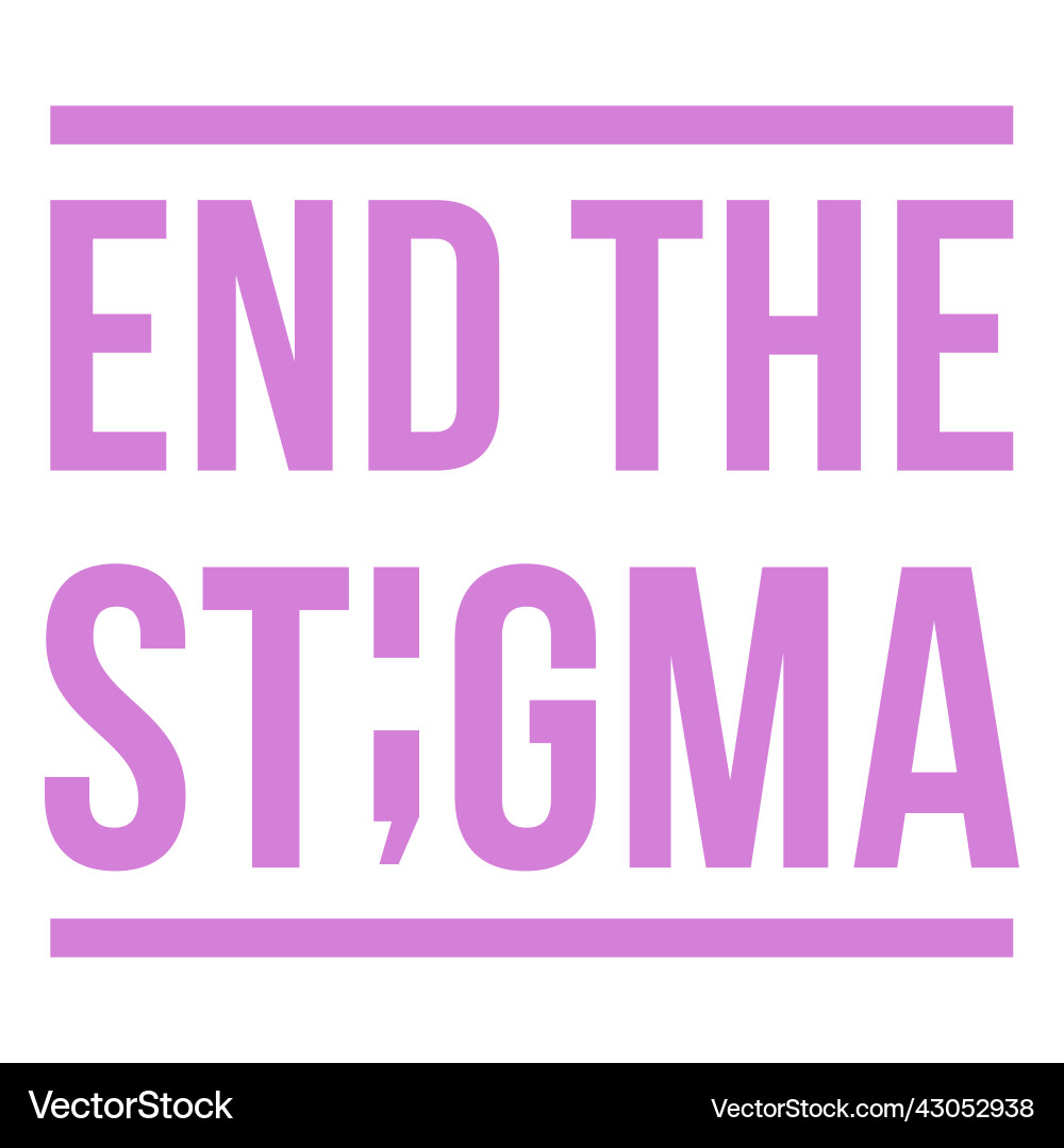 End the stigma semicolon badge Royalty Free Vector Image