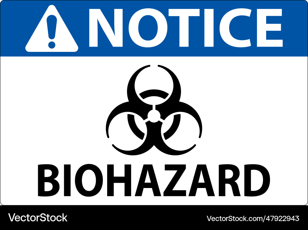 Biohazard sign notice sign Royalty Free Vector Image
