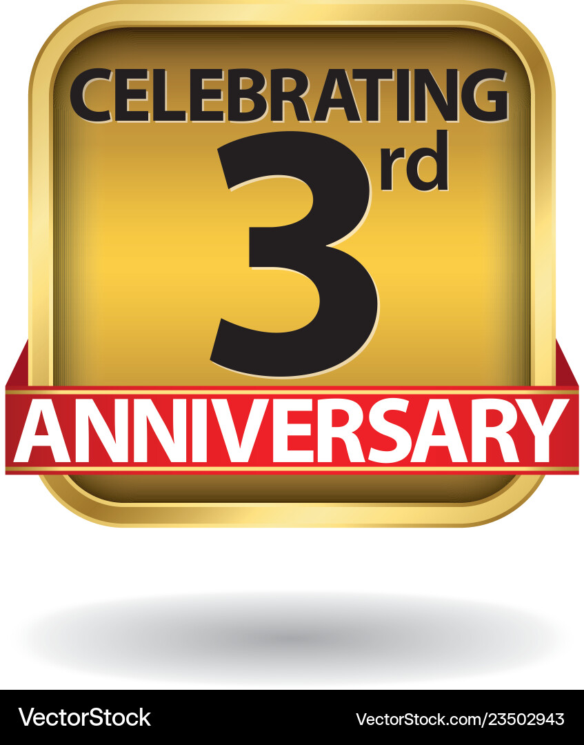 Celebrating 3rd years anniversary gold label Vector Image