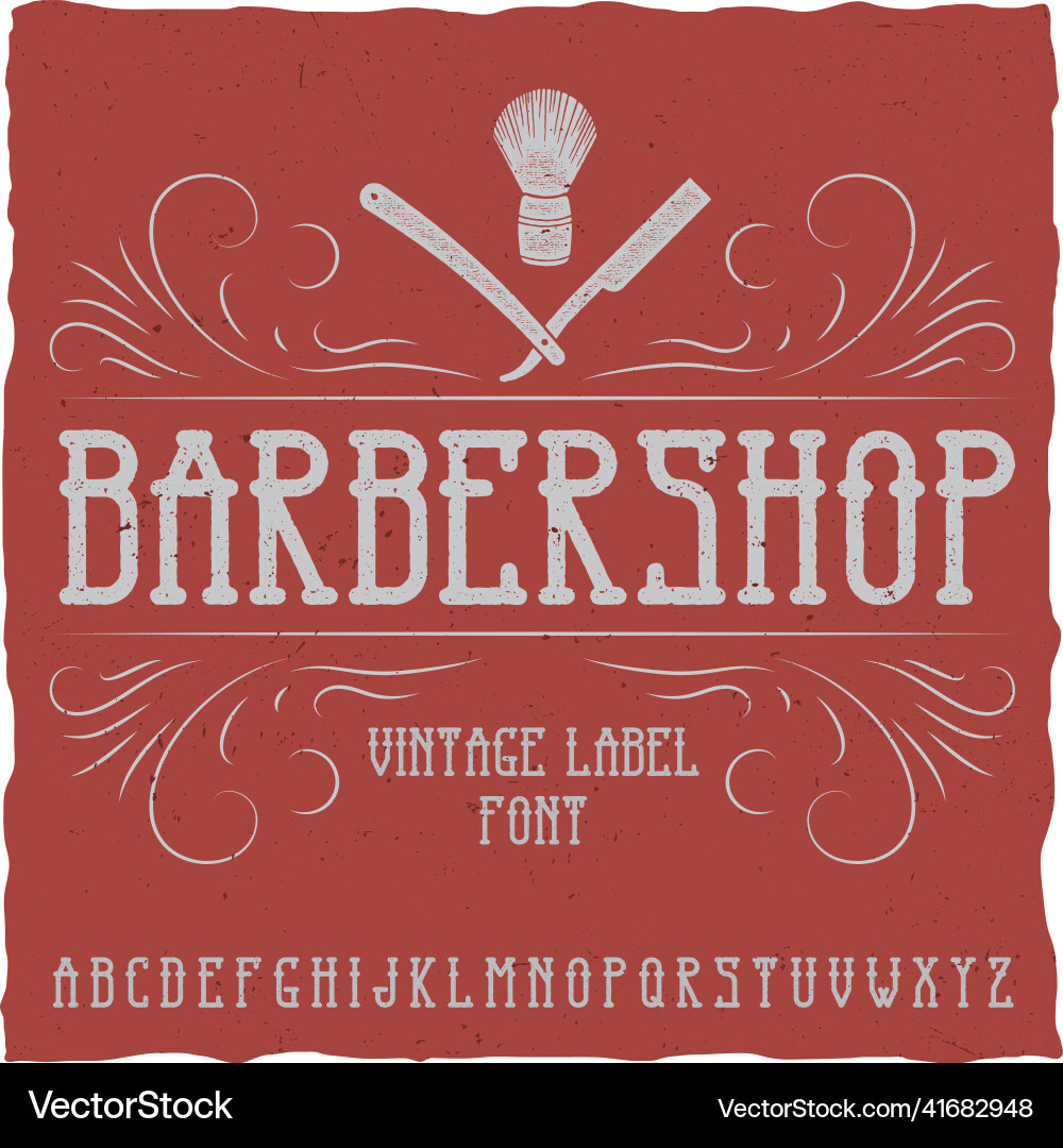 Barber shop label font and sample label design Vector Image