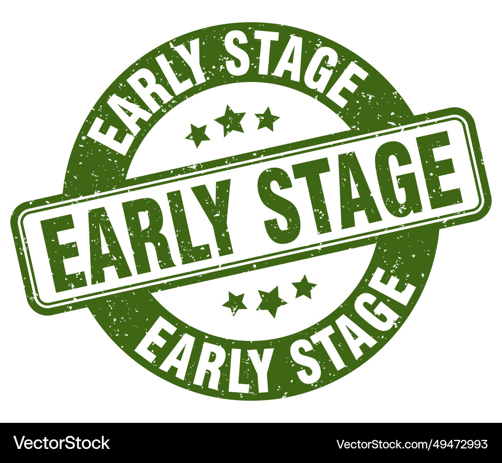 Early stage stamp label round grunge Royalty Free Vector