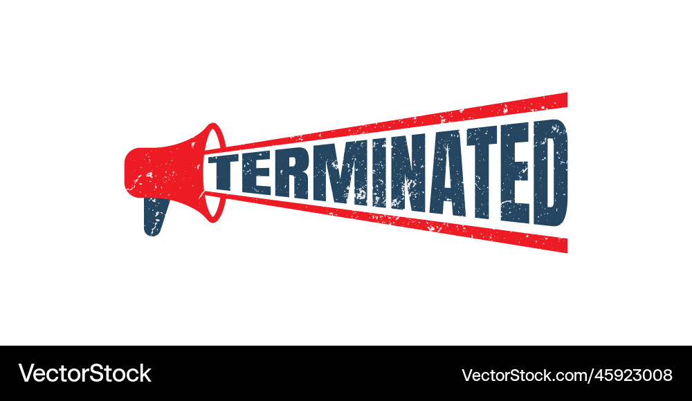 Megaphone terminated grunge rubber stamp on white Vector Image