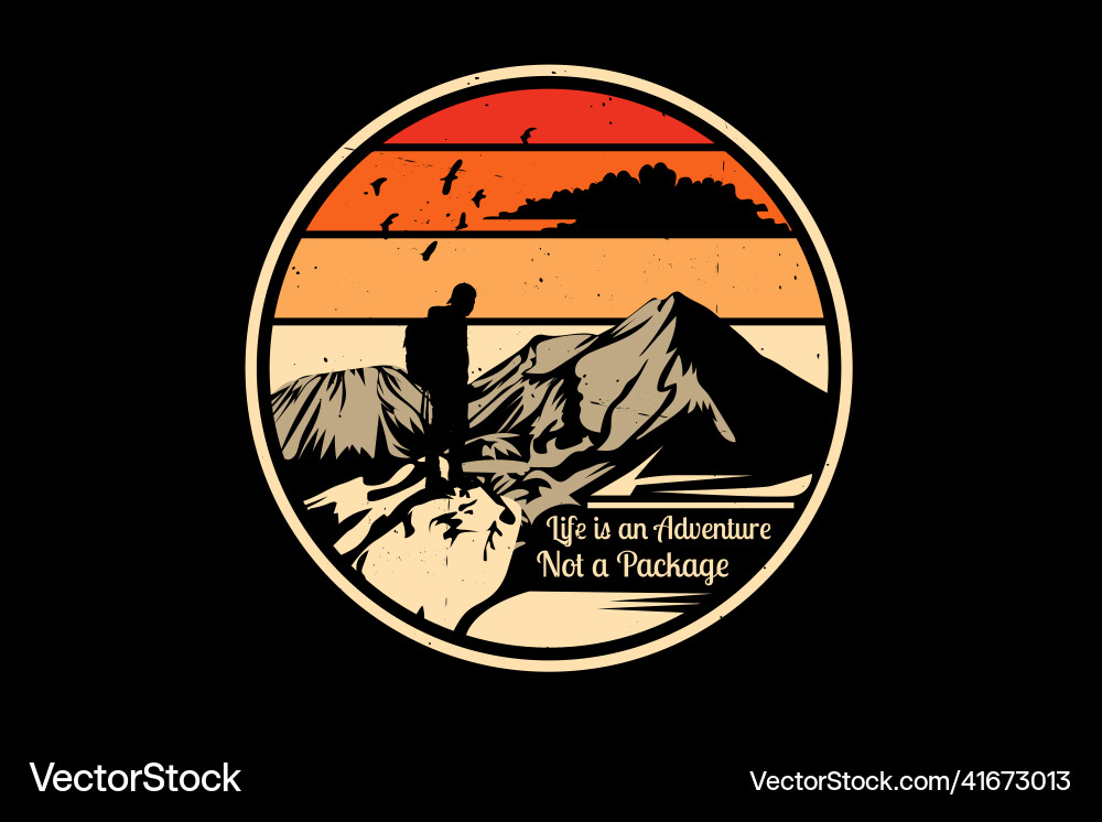 Life is an adventure not a package tour Royalty Free Vector