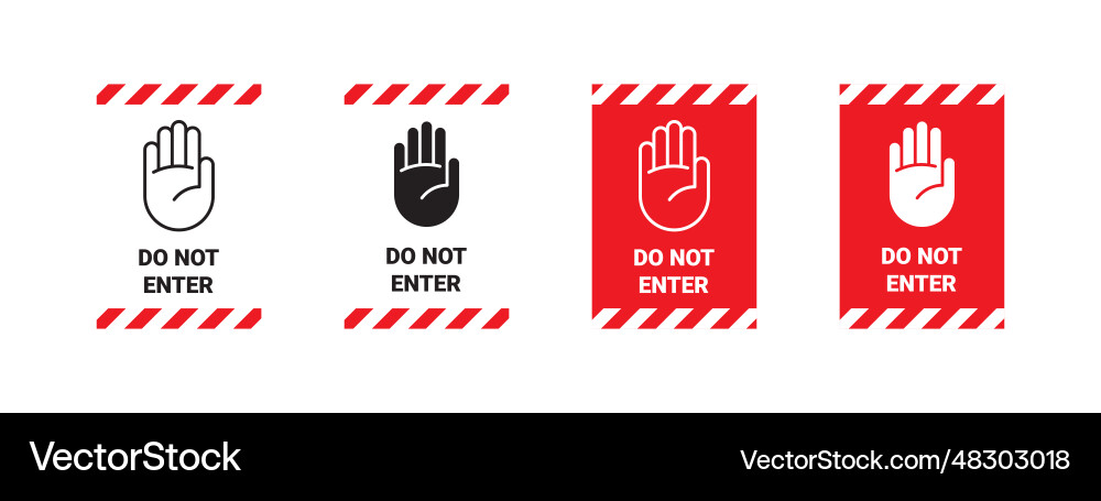 Do not enter prohibition signs notice Royalty Free Vector