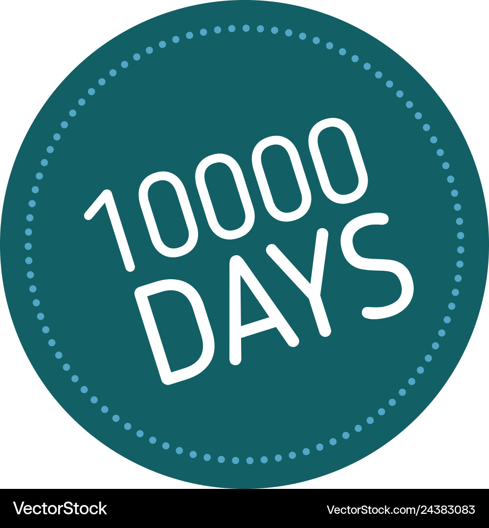 Ten thousand days advertising sticker Royalty Free Vector