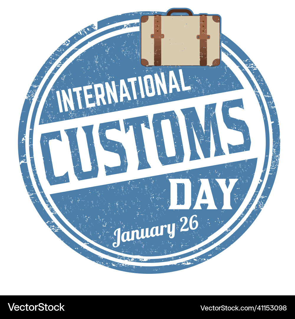 International customs day grunge rubber stamp Vector Image