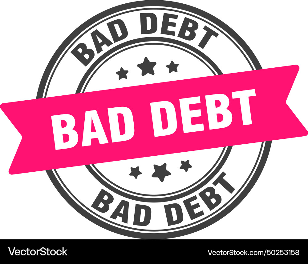 Bad debt stamp label on transparent Royalty Free Vector