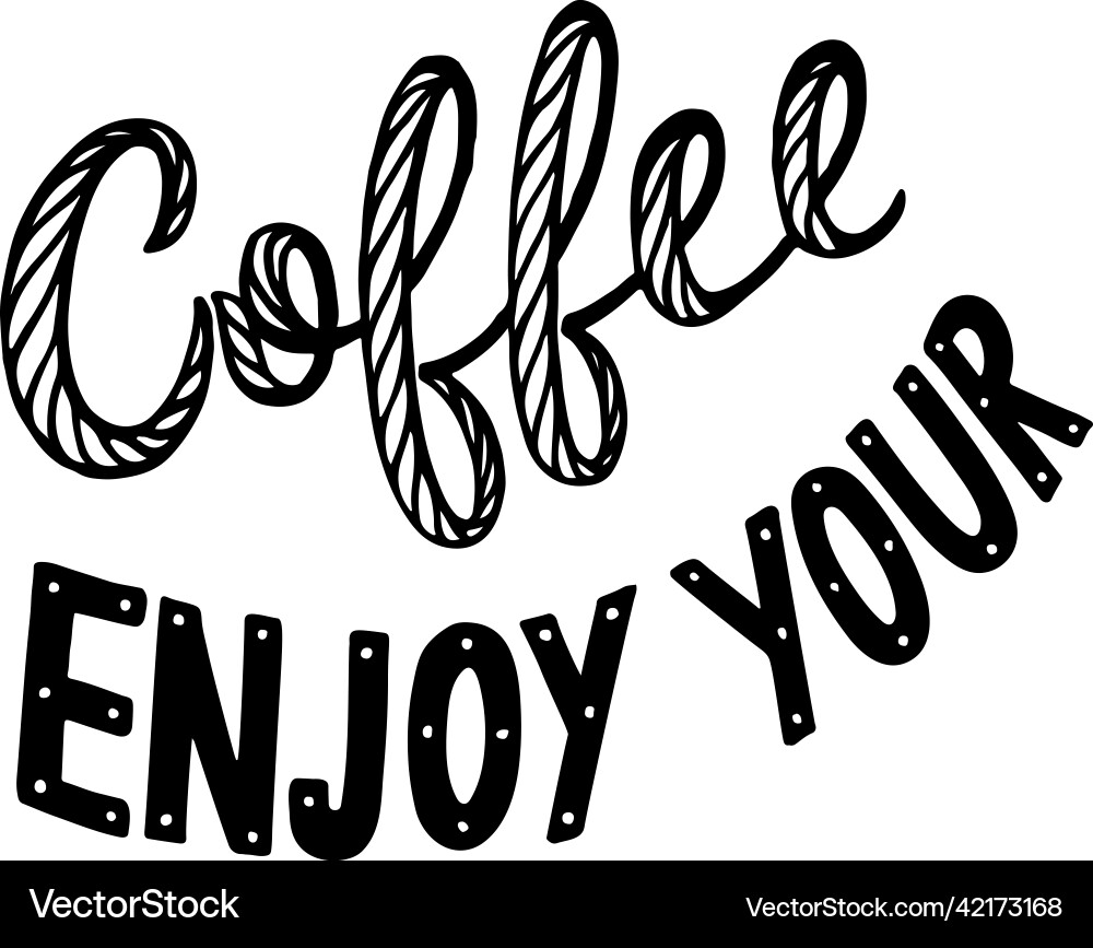 Hand drawn motivation lettering phrase in modern Vector Image