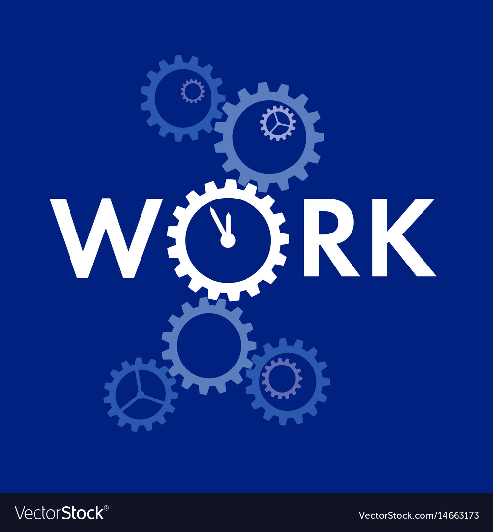 Word Work With Big Gear Instead O On Blue Vector Image