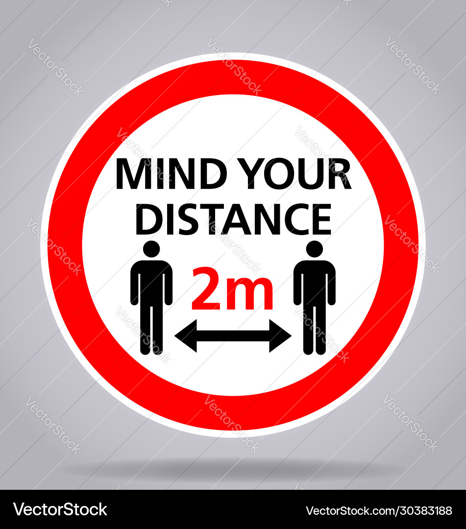 Mind your distance 2m sign Royalty Free Vector Image