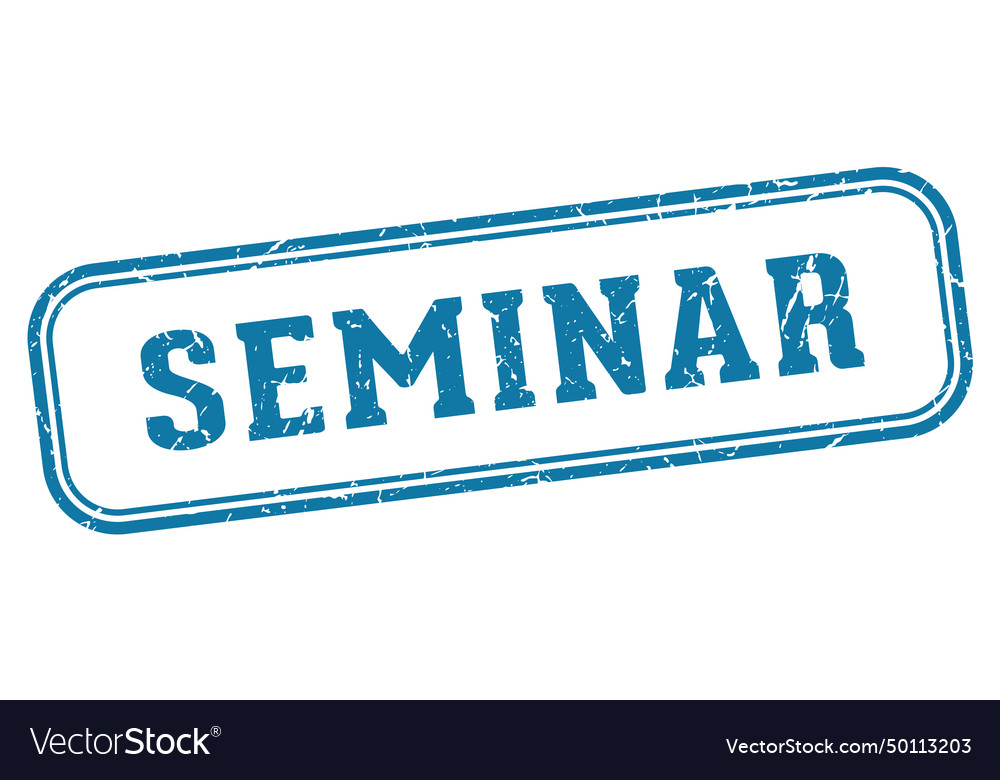 Seminar stamp rectangular on white Royalty Free Vector Image