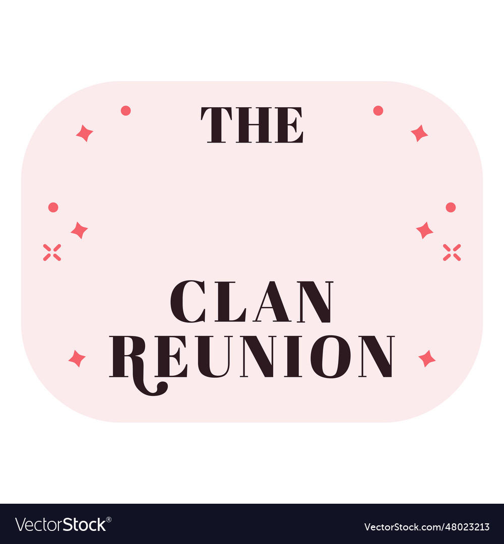 Clan reunion ractangular label flat Royalty Free Vector