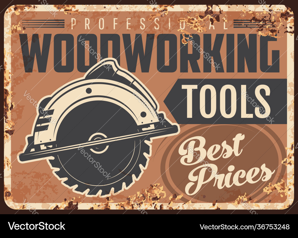 Lumber woodwork metal plate rusty jigsaw tool Vector Image
