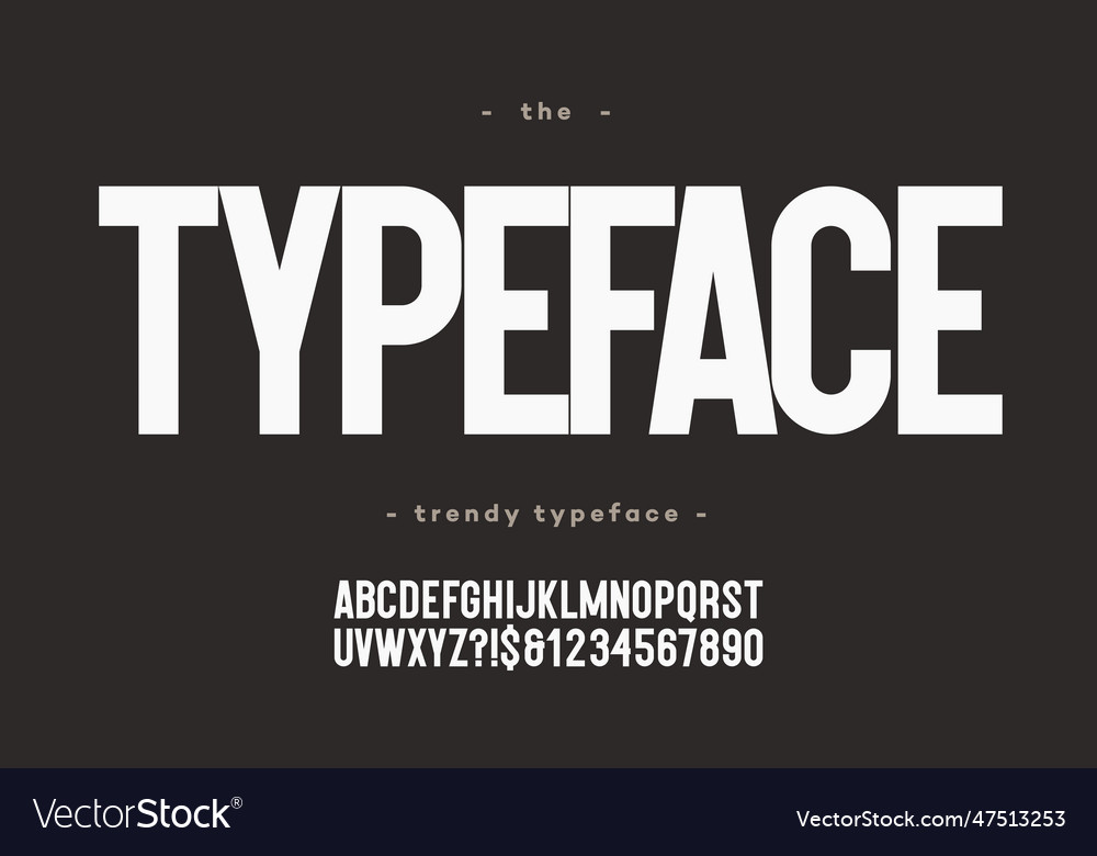 Typeface bold style Royalty Free Vector Image - VectorStock