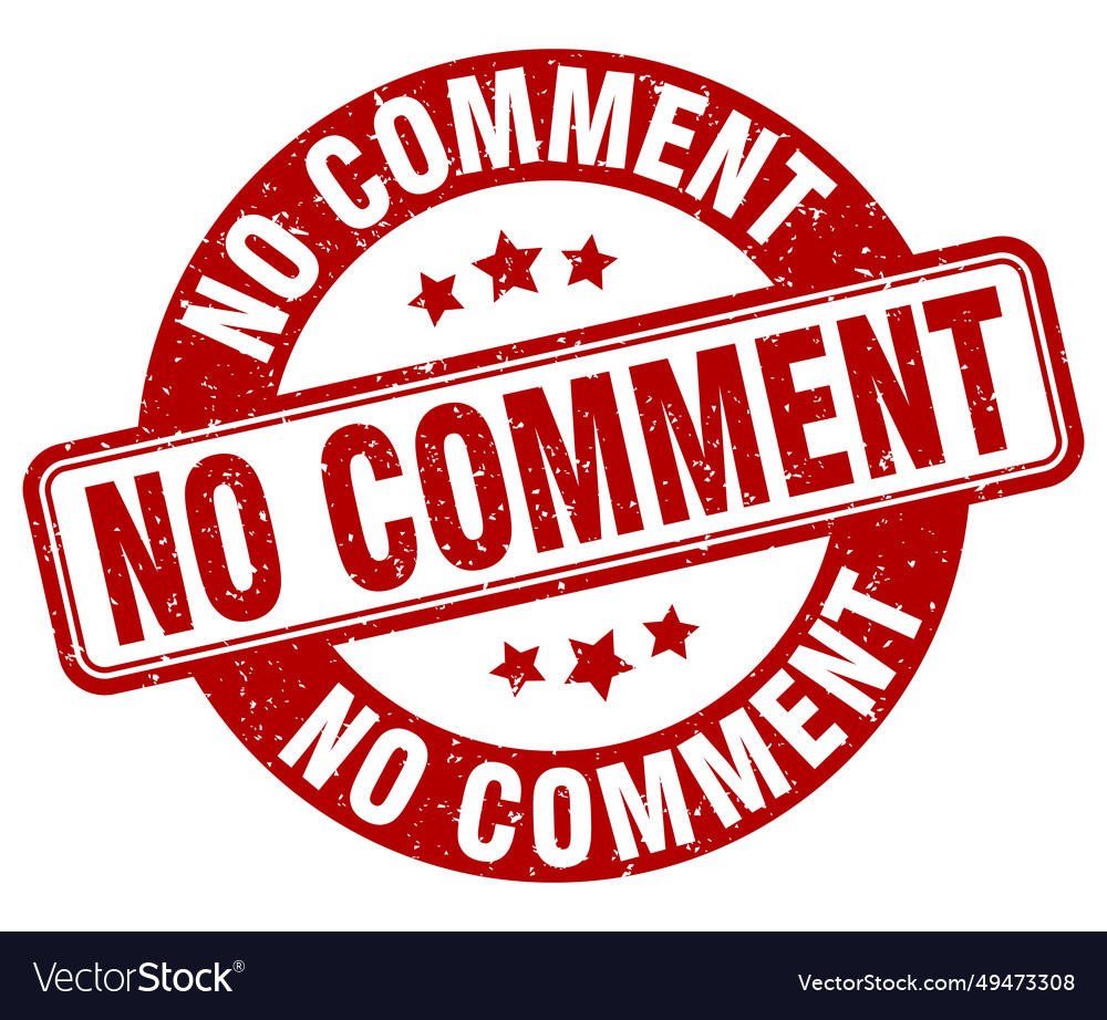 No comment stamp label round grunge Royalty Free Vector