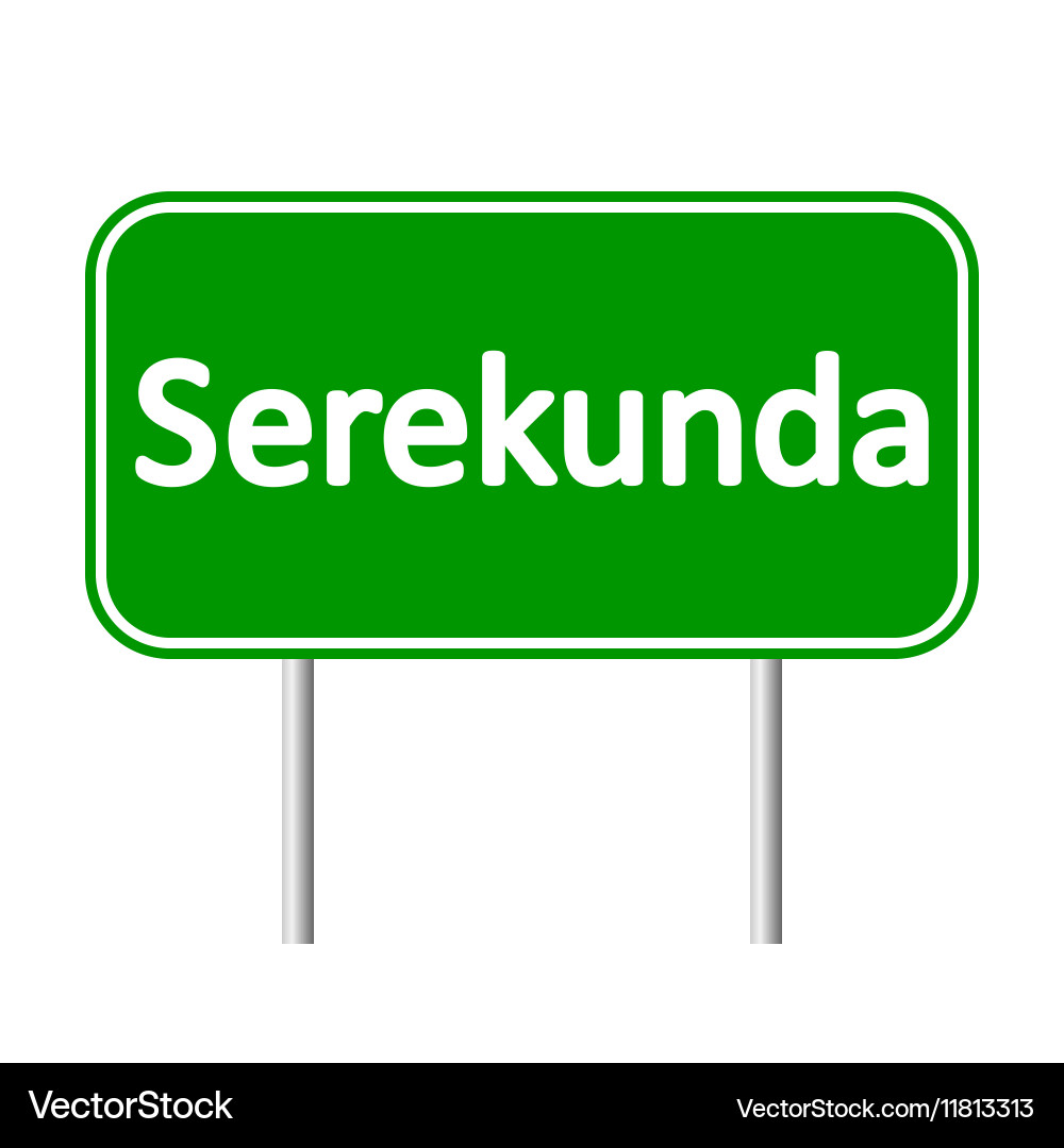 Serekunda road sign Royalty Free Vector Image - VectorStock