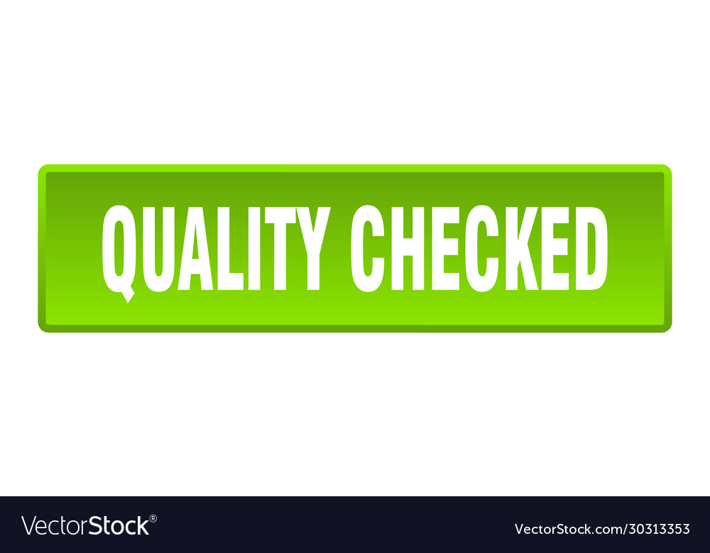 Quality checked button square Royalty Free Vector Image