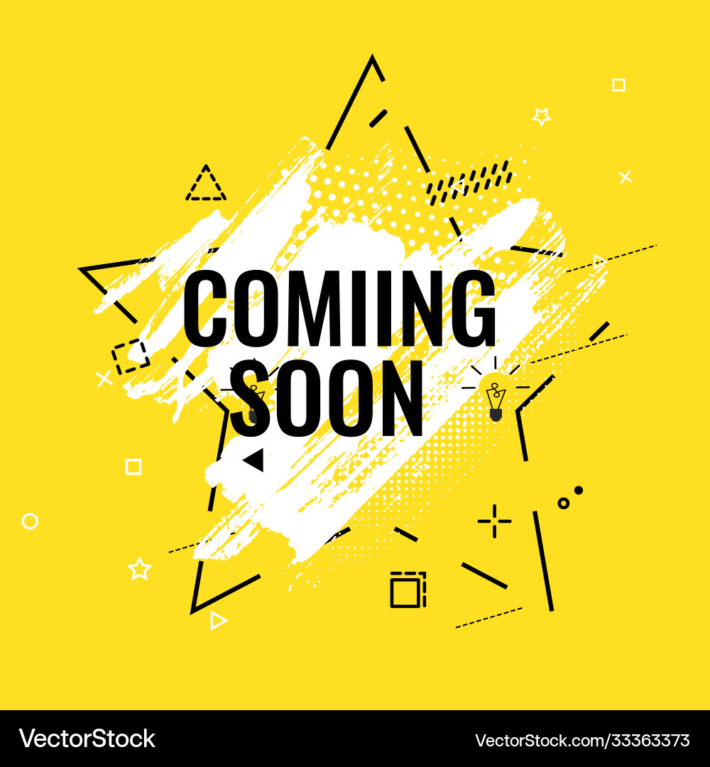 Coming soon lettering sign banner Royalty Free Vector Image