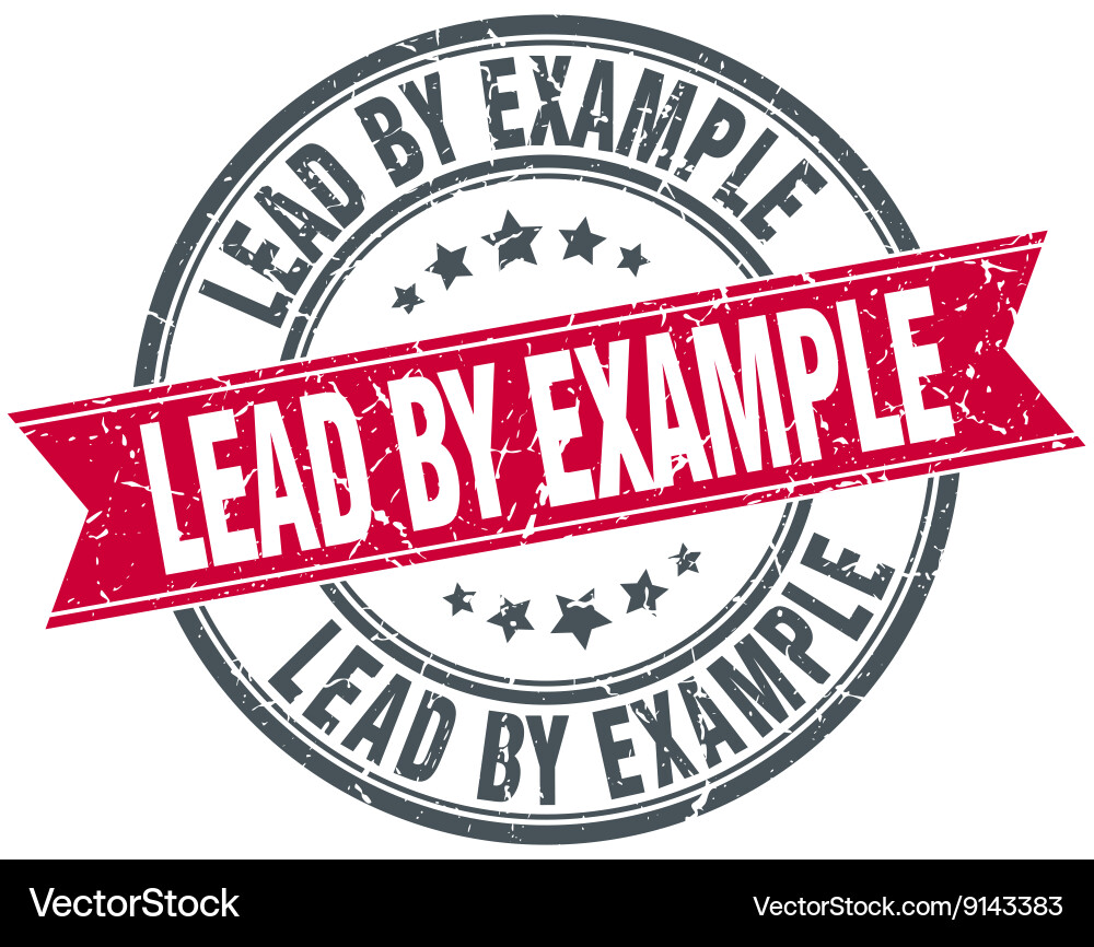 Lead by example red round grunge vintage ribbon Vector Image