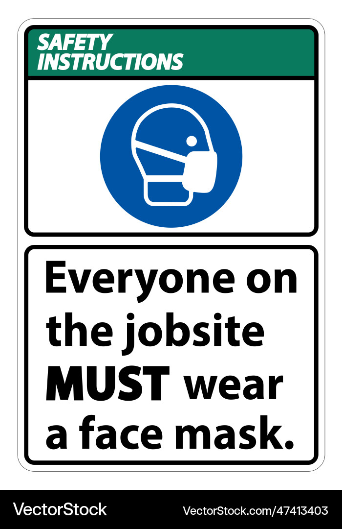 Safety instructions wear a face mask sign isolate Vector Image