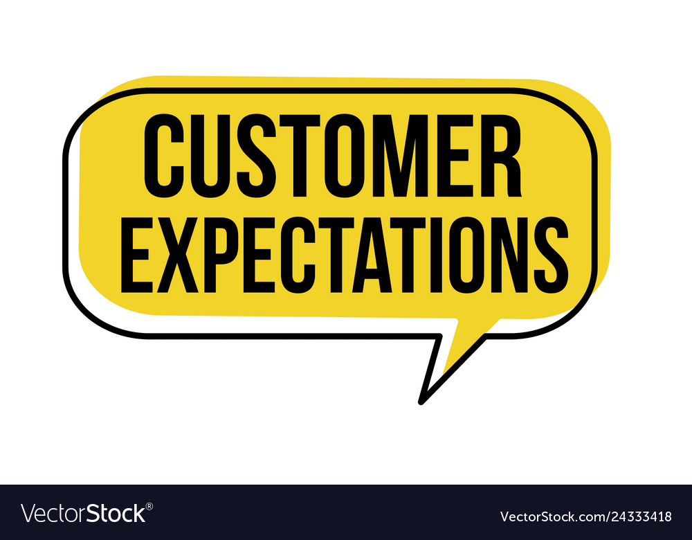 Customer expectations speech bubble Royalty Free Vector