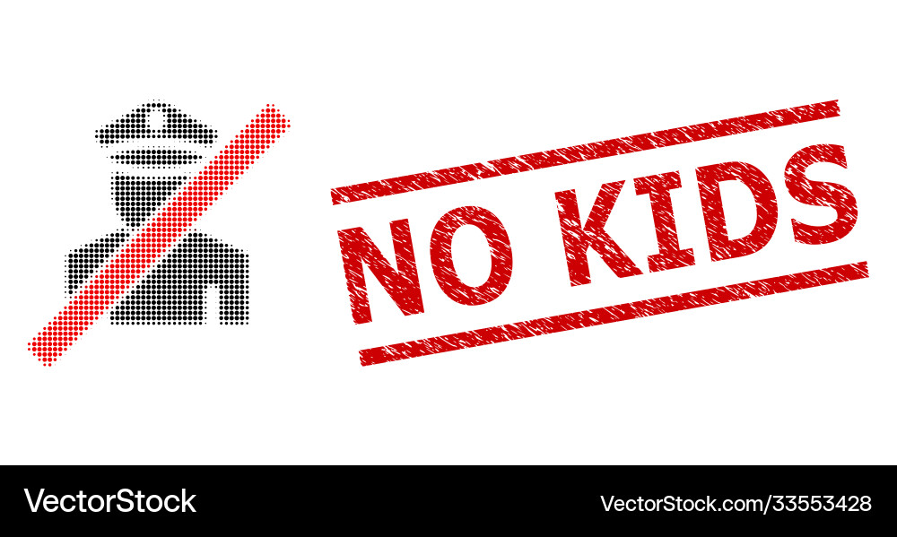 Distress no kids seal and halftone dotted wrong Vector Image