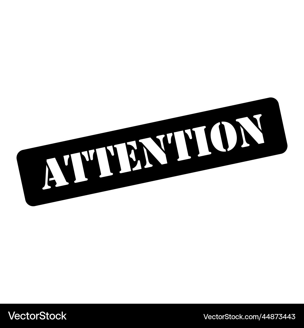 Attention stamp symbol label sticker sign button Vector Image