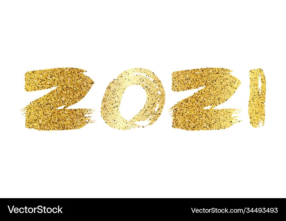 2021 gold glitter grunge lettering Royalty Free Vector Image