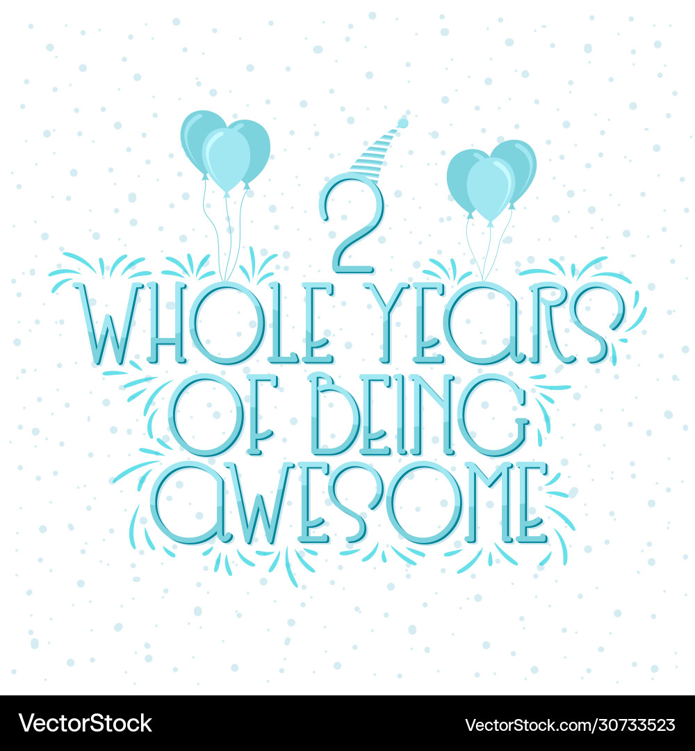 2 years birthday and anniversary Royalty Free Vector Image