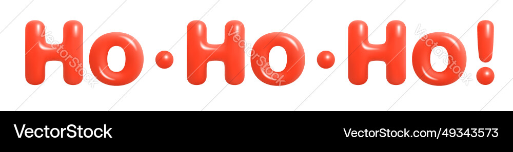Saying ho quote modern red glossy 3d Royalty Free Vector