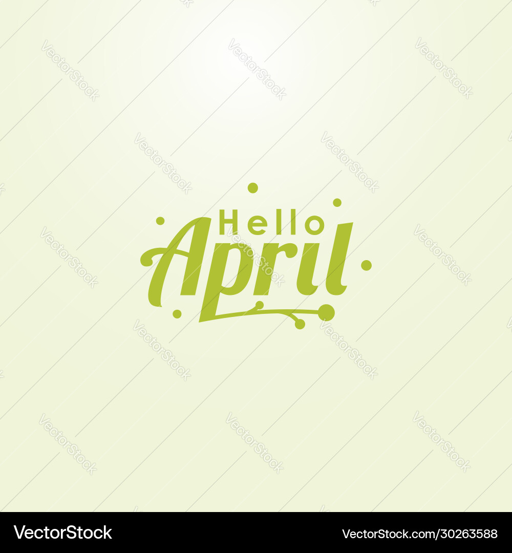Hello april design for banner or background Vector Image