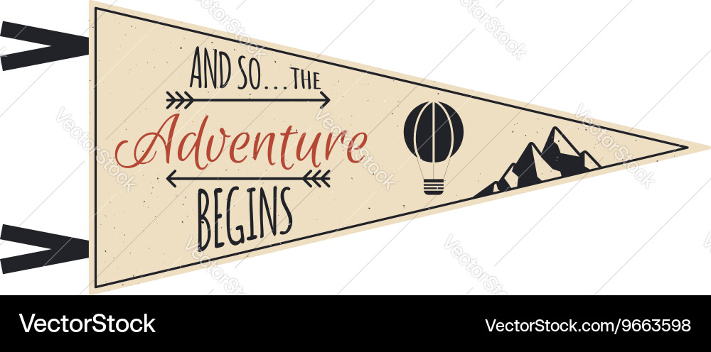 Adventure pennant travel design Royalty Free Vector Image
