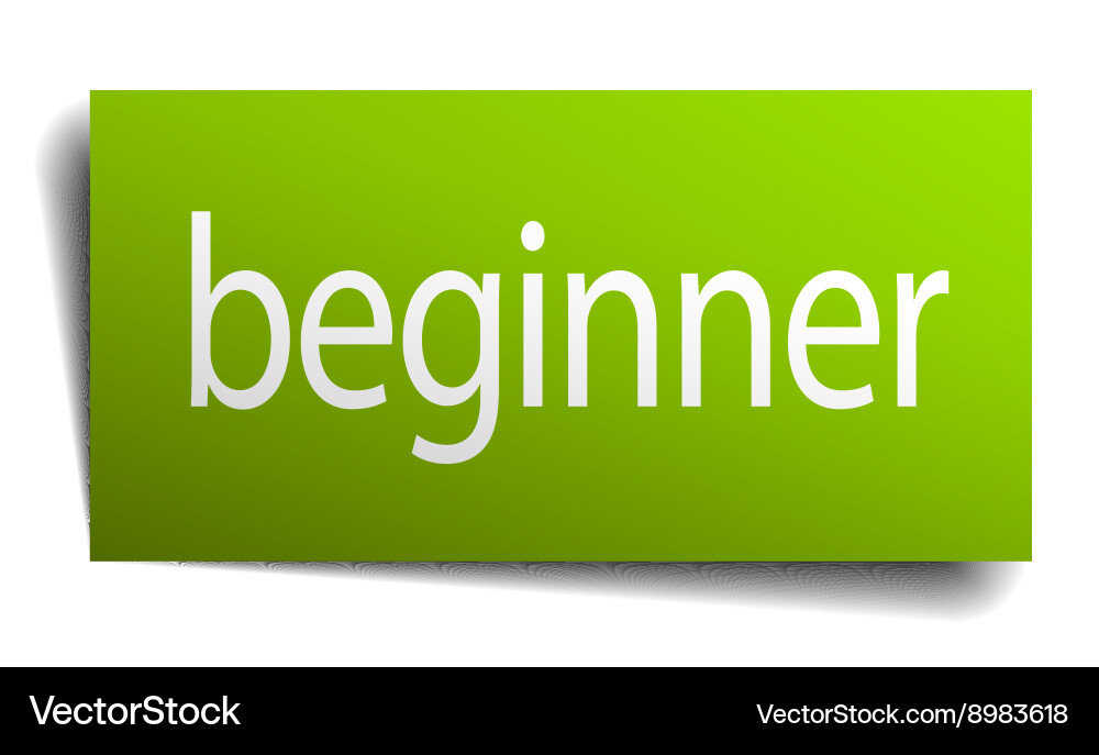 Beginner green paper sign on white background Vector Image