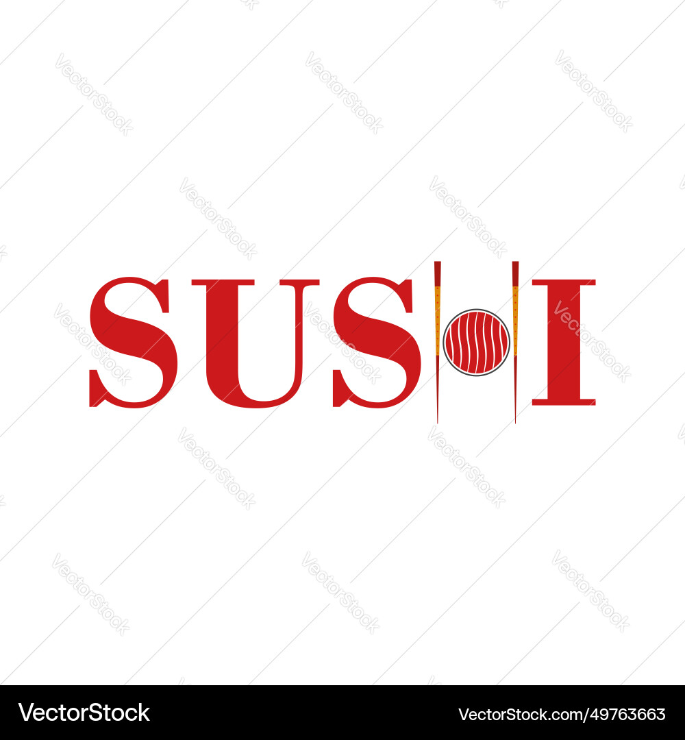 Sushi lettering with chopsticks Royalty Free Vector Image