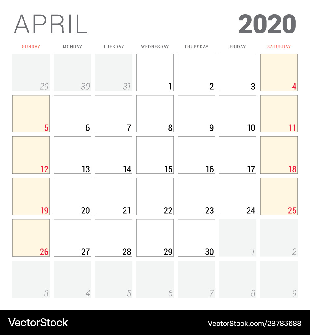 Calendar planner for april 2020 week starts Vector Image