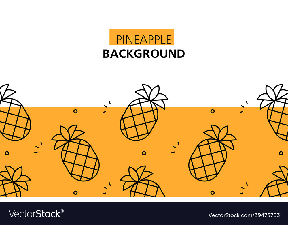 Pineapple background Royalty Free Vector Image